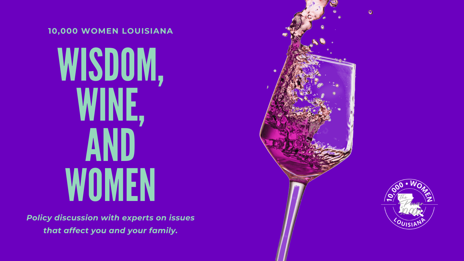 Wisdom, Wine and Women — 10,000 Women Louisiana