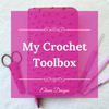 My Crochet Toolbox | Elimee Designs | Crochet Patterns & Tutorials