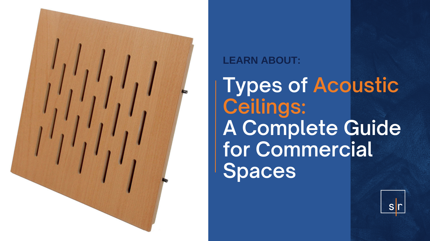 Types of Acoustic Ceilings for Commercial Spaces | Sound-Rite Guide ...