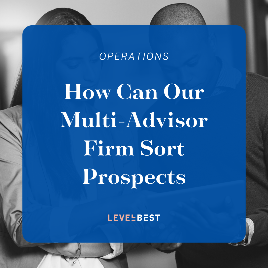 Level Best | Operations Consulting for Financial Advisors
