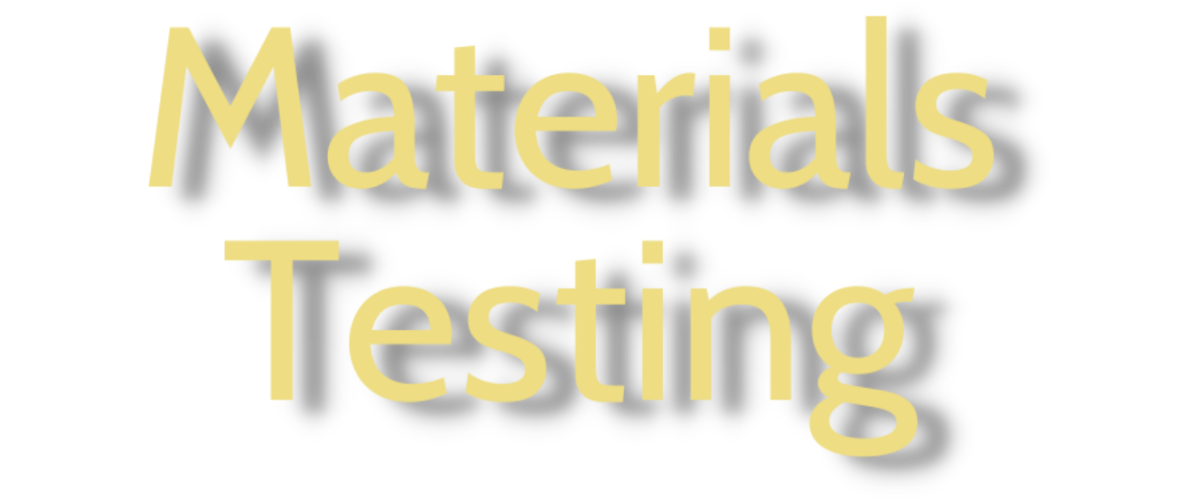 Materials Testing — Eastern Sierra Engineering