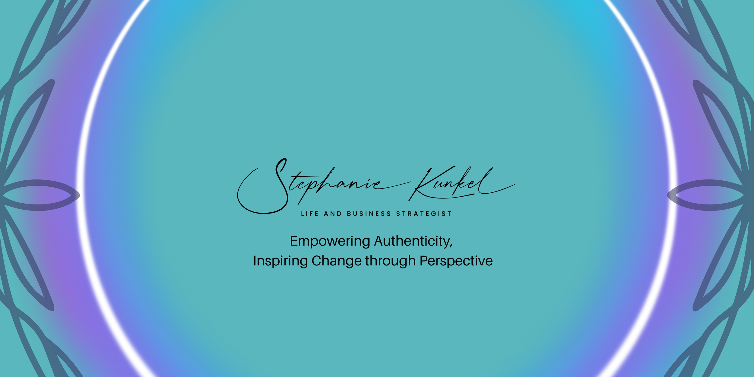 Stephanie Kunkel - Life and Business Strategist Stephanie Kunkel - Life and Business Strategist