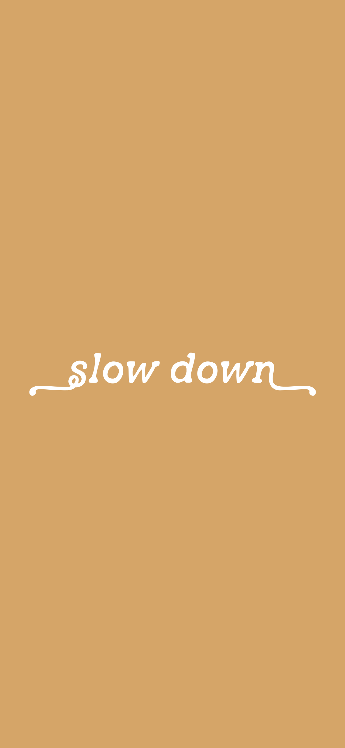 Slow Down | Wallpaper Download — walk in love.