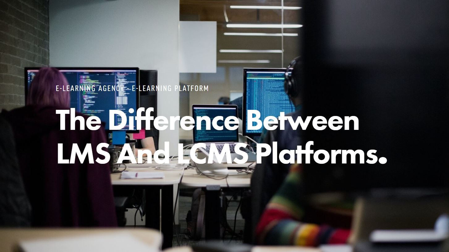 The Difference Between LMS And LCMS e-learning Platforms — Penceo eLearning Provider
