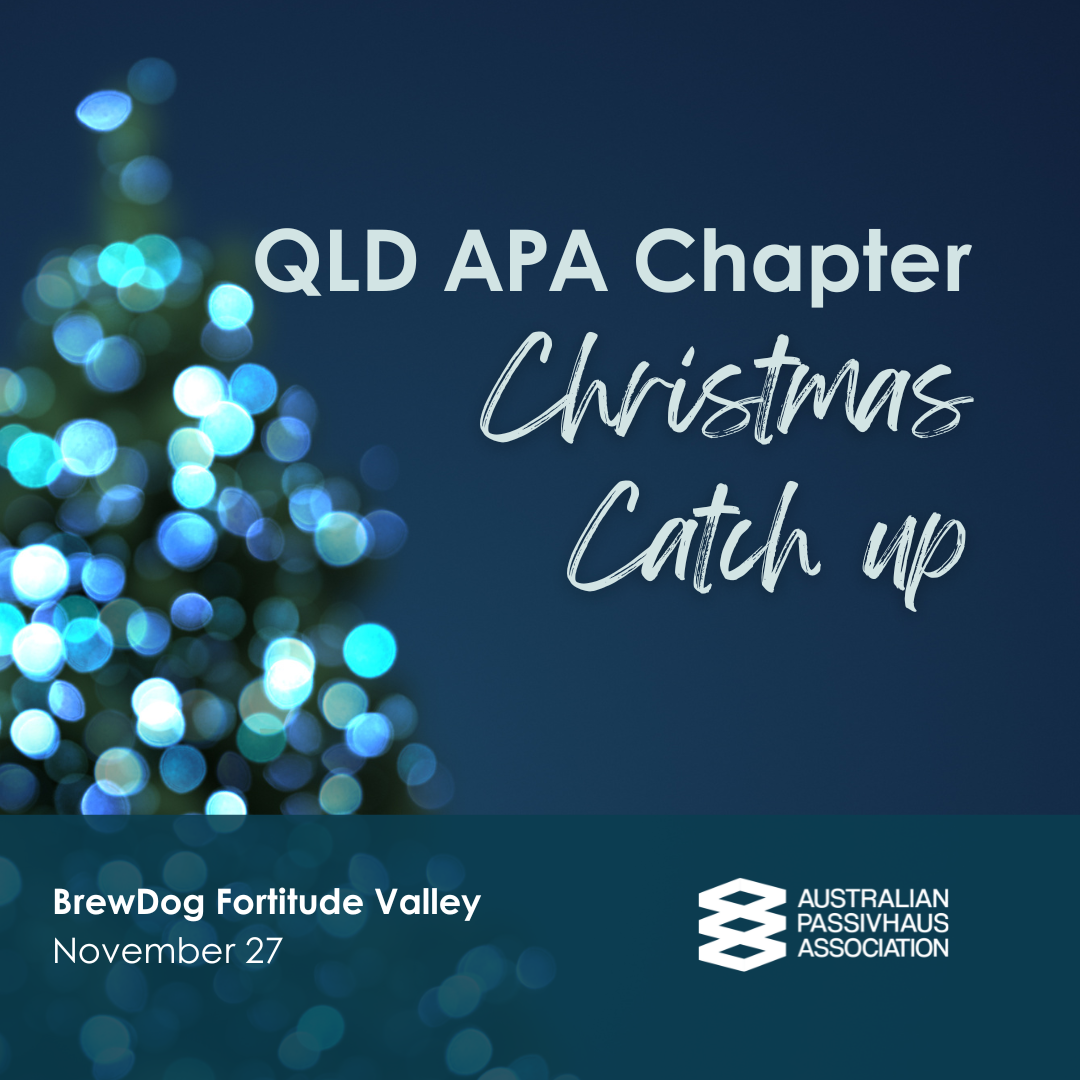 Join Us for the APA Chapter Christmas Catch-Up — Australian Passivhaus ...