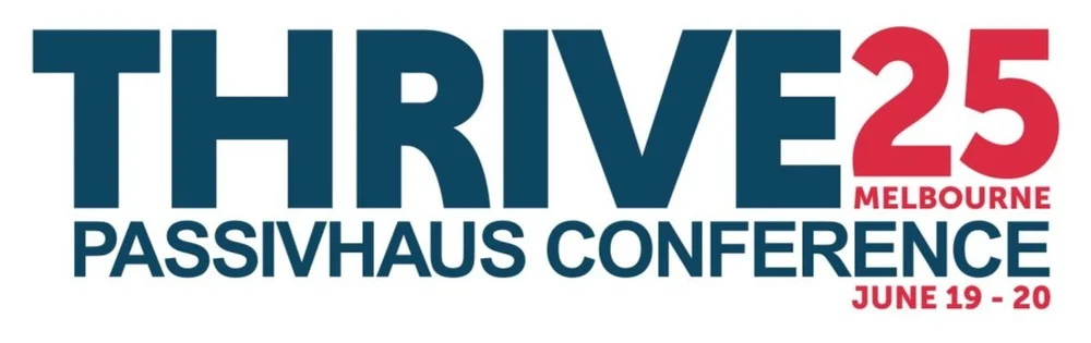 Thrive 2025 Passivhaus Conference — Australian Passivhaus Association