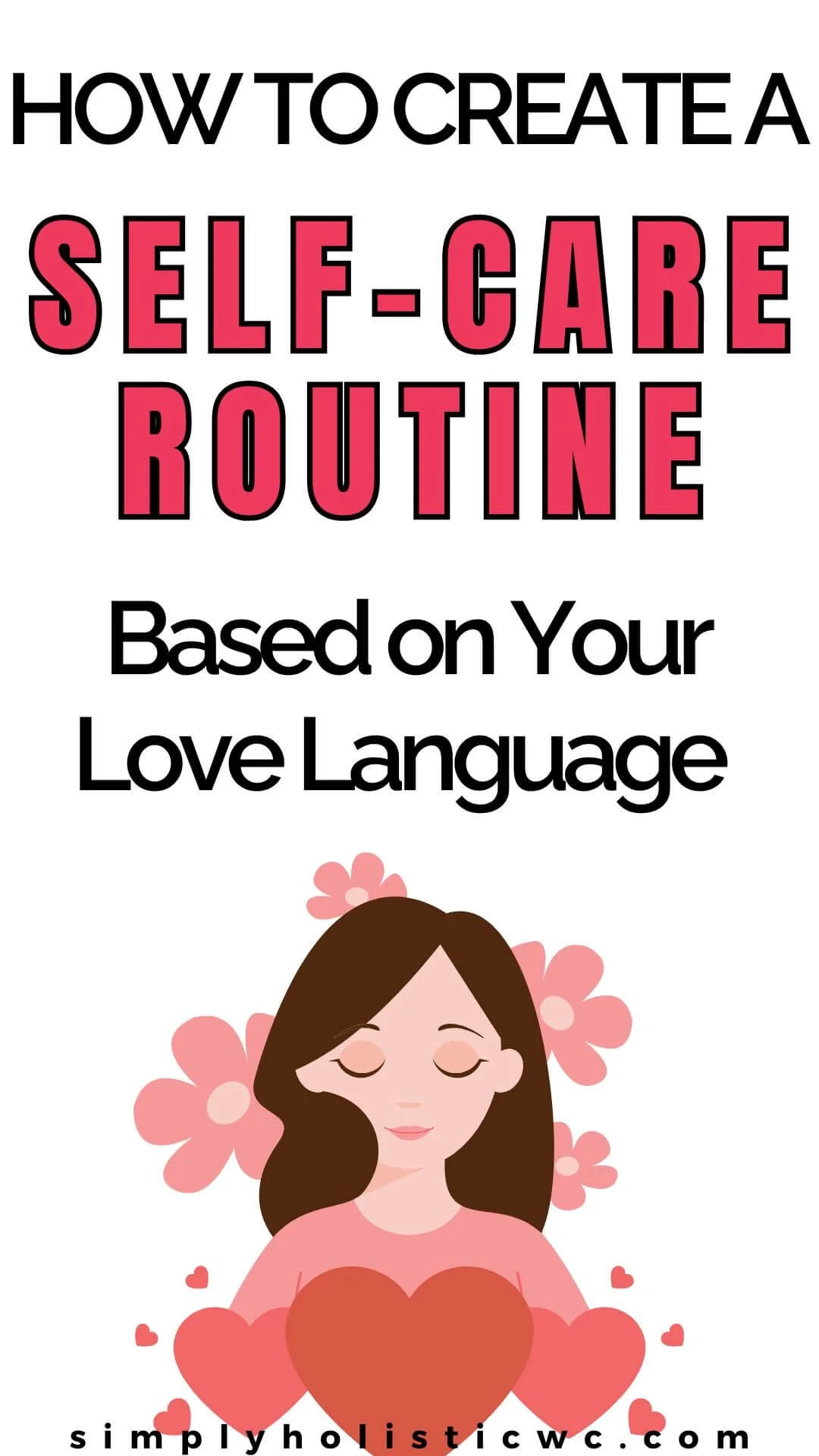 How to Create a Self-Care Plan Based on Your Love Language — Simply ...