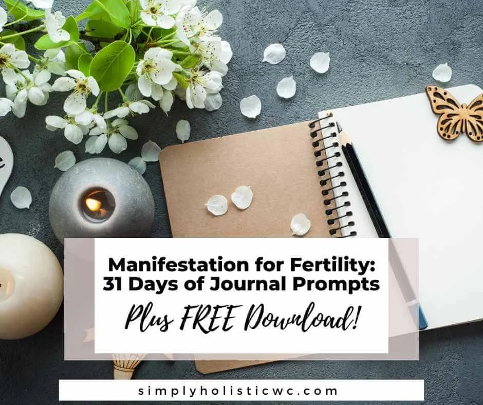 Manifestation For Fertility: 31 Days Of Journal Prompts - Simply ...