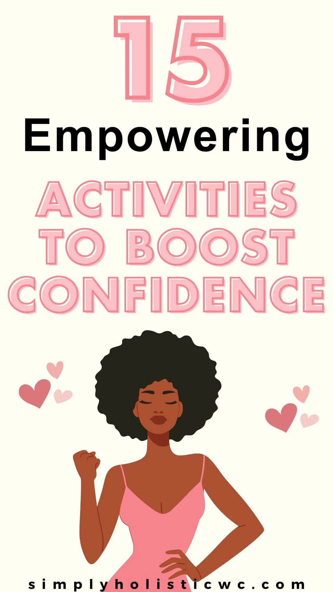 15 Activities to Boost Your Confidence — Simply Holistic Wellness
