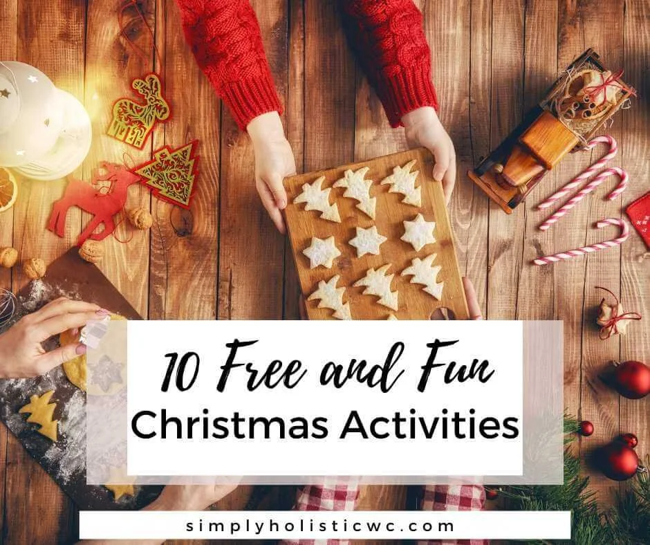 Top 10 Free and Fun Christmas Activities — Simply Holistic Wellness