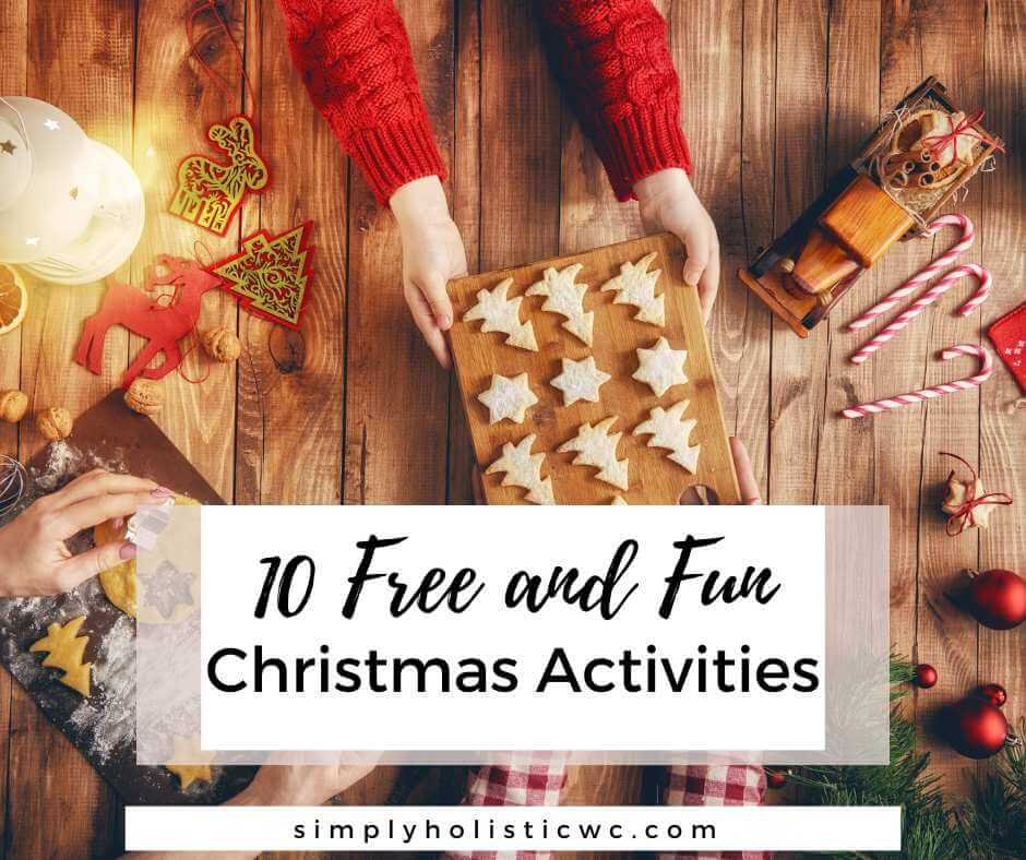 Top 10 Free and Fun Christmas Activities — Simply Holistic Wellness