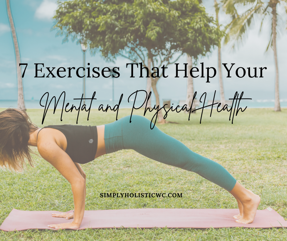 What Type of Exercise is Best for Mental Health? — Simply Holistic Wellness