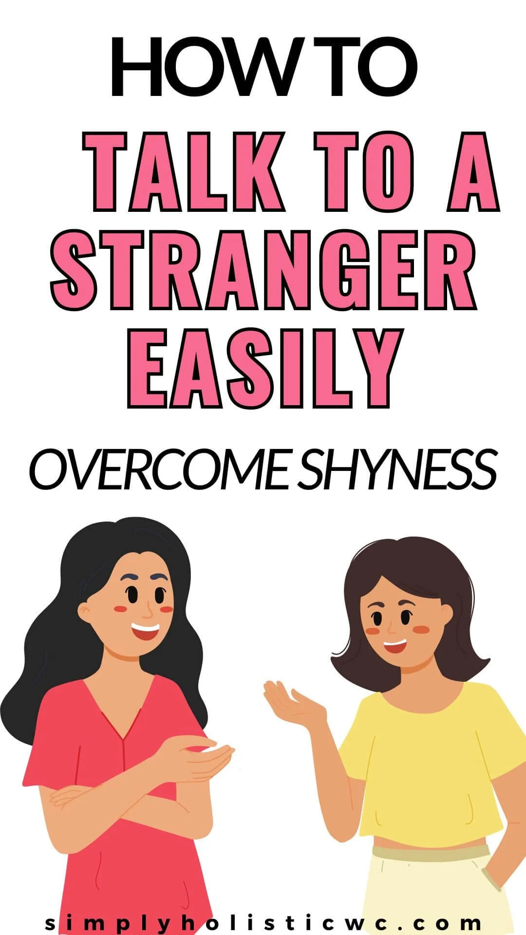 How to Talk to a Stranger Without Feeling Awkward — Simply Holistic ...
