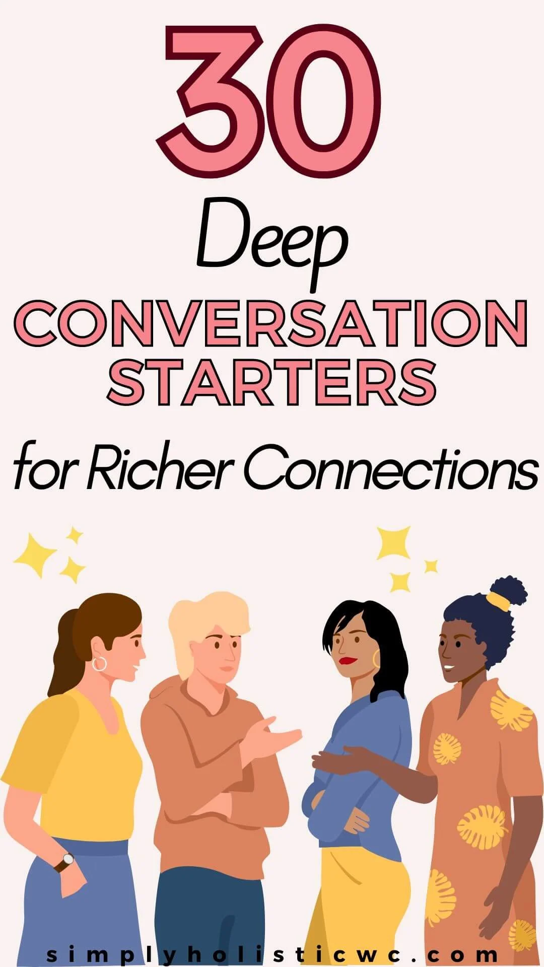 30 Deep Conversation Starters — Simply Holistic Wellness