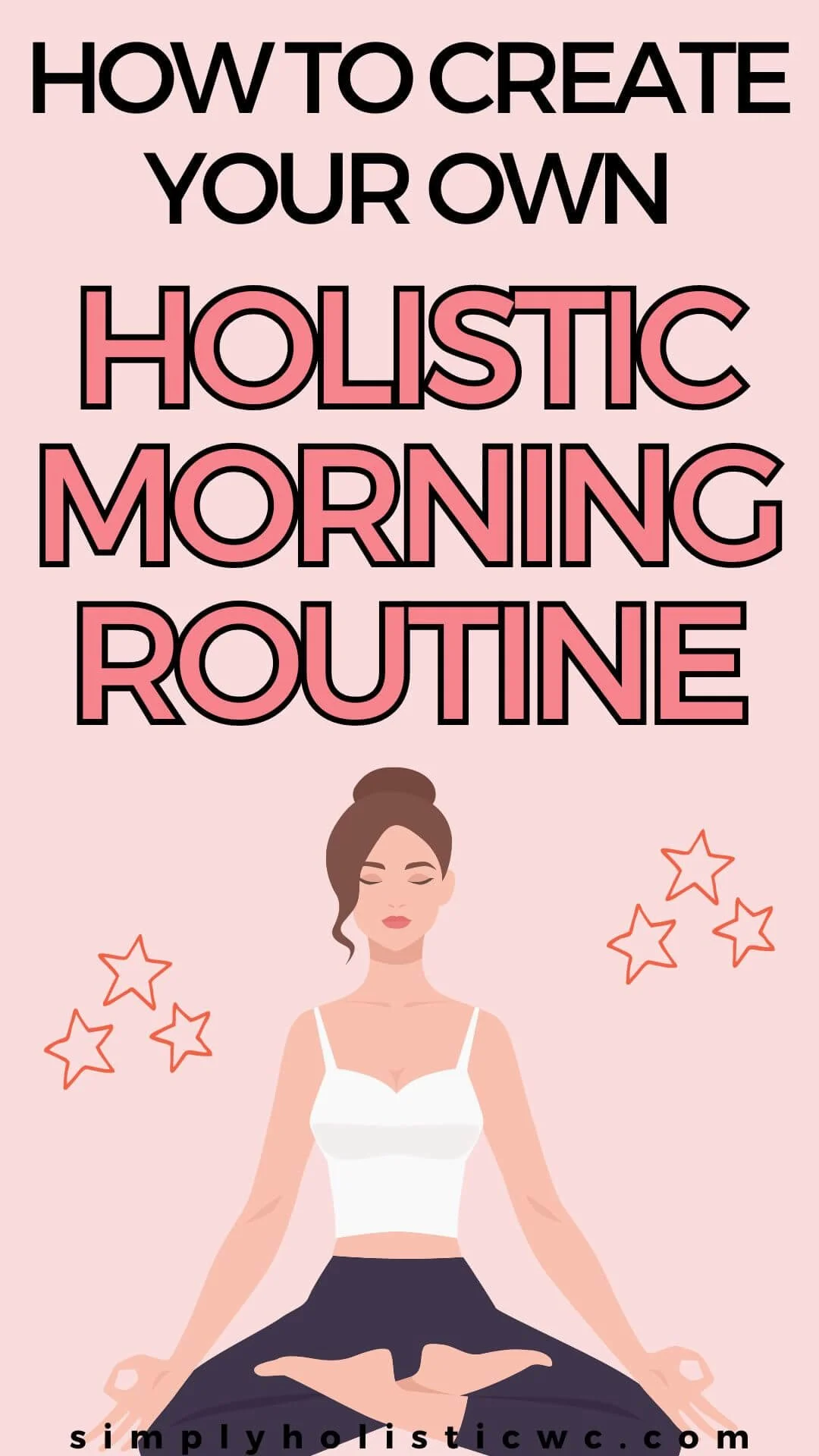 How to create a Holistic Morning Routine — Simply Holistic Wellness
