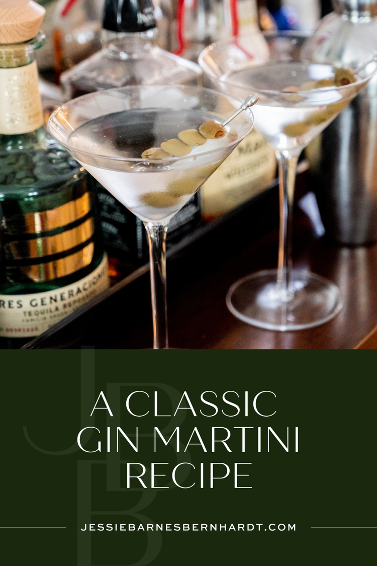 The Only Gin Martini Recipe You'll Ever Need — Jessie Barnes Bernhardt