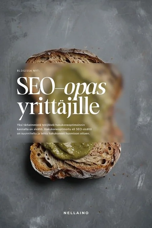 SEO-sisältö ja parhaat vinkit siinä onnistumiseen! | Nellaino