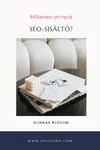 SEO-sisältö ja parhaat vinkit siinä onnistumiseen! | Nellaino