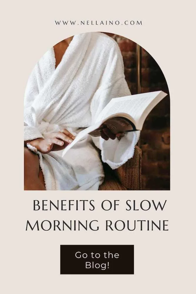 Slow living morning routine [for busy women ☕️] — Nellaino