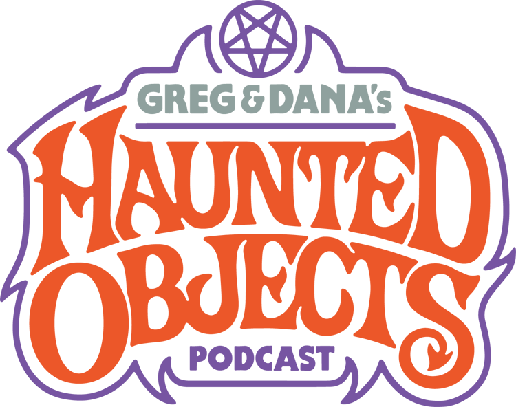 The Haunted Objects Podcast