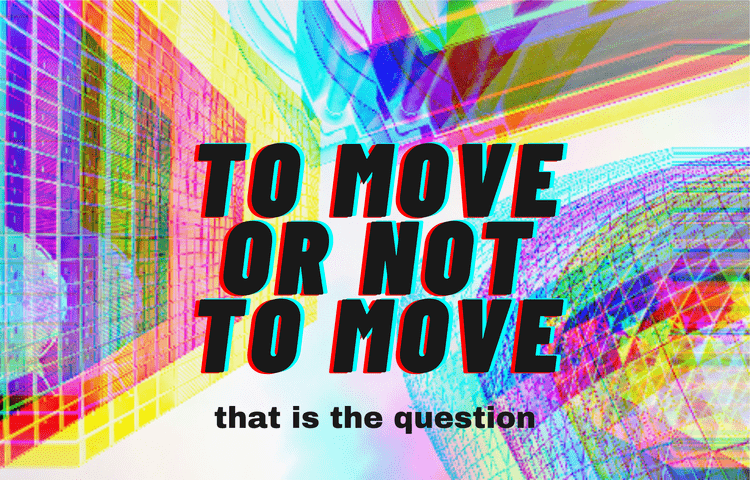 To Move or Not to Move: A Pro Con List Helper — Life Across the Pond