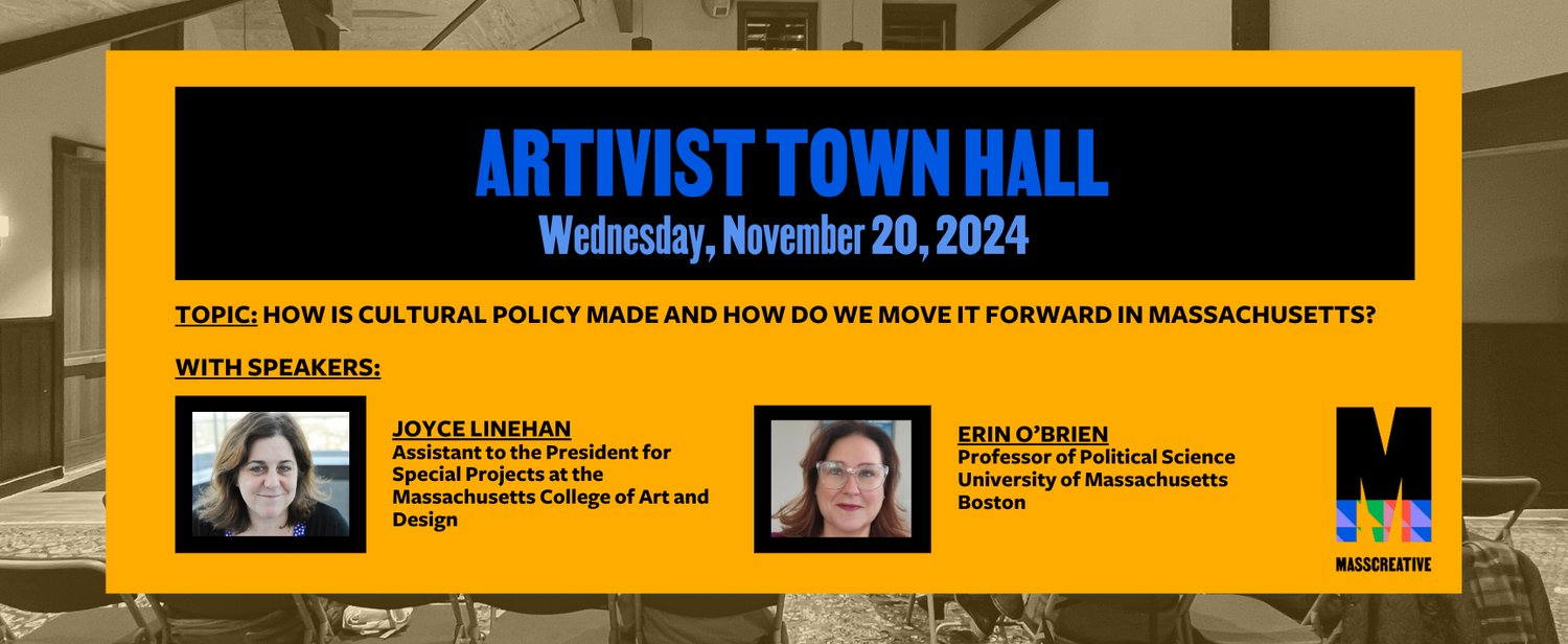 NOVEMBER 2024 ARTIVIST TOWN HALL — MASSCreative