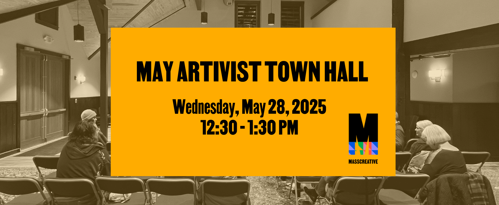 MAY 2025 ARTIVIST TOWN HALL — MASSCreative