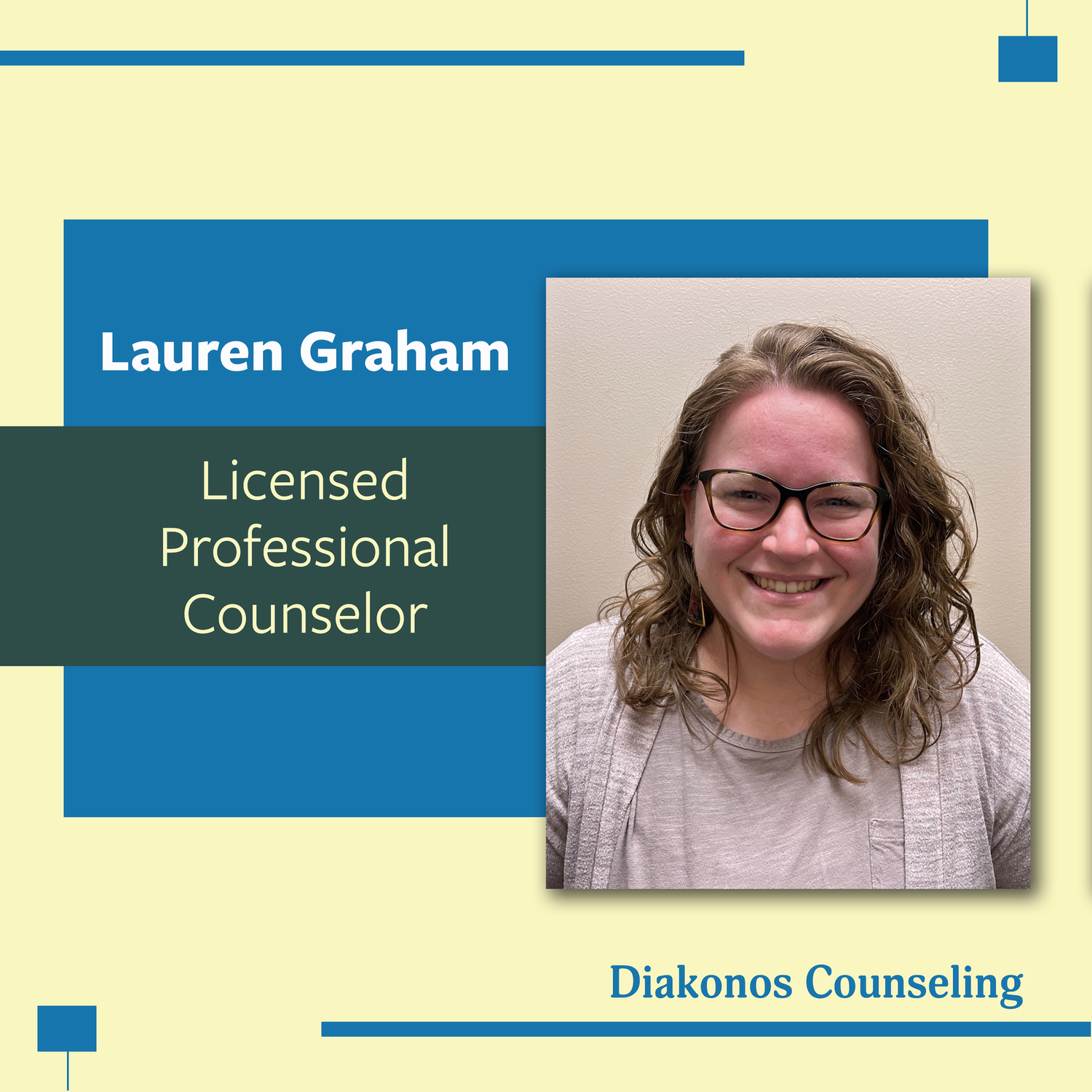 Lauren Graham: MS, NCC — Diakonos Counseling