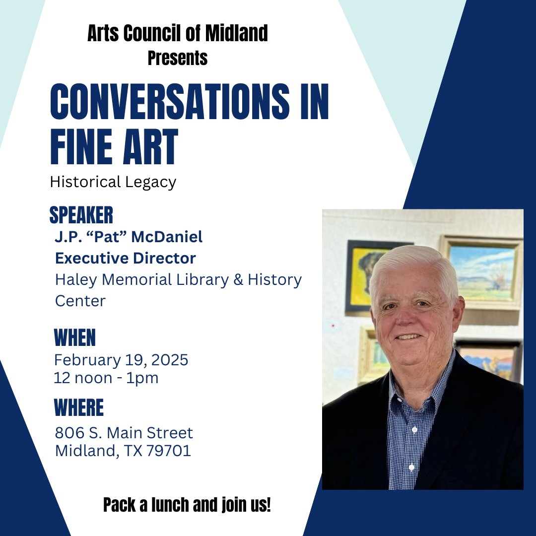 Conversations in Fine Art with J.P. ''Pat" McDaniel — MIDLAND AF