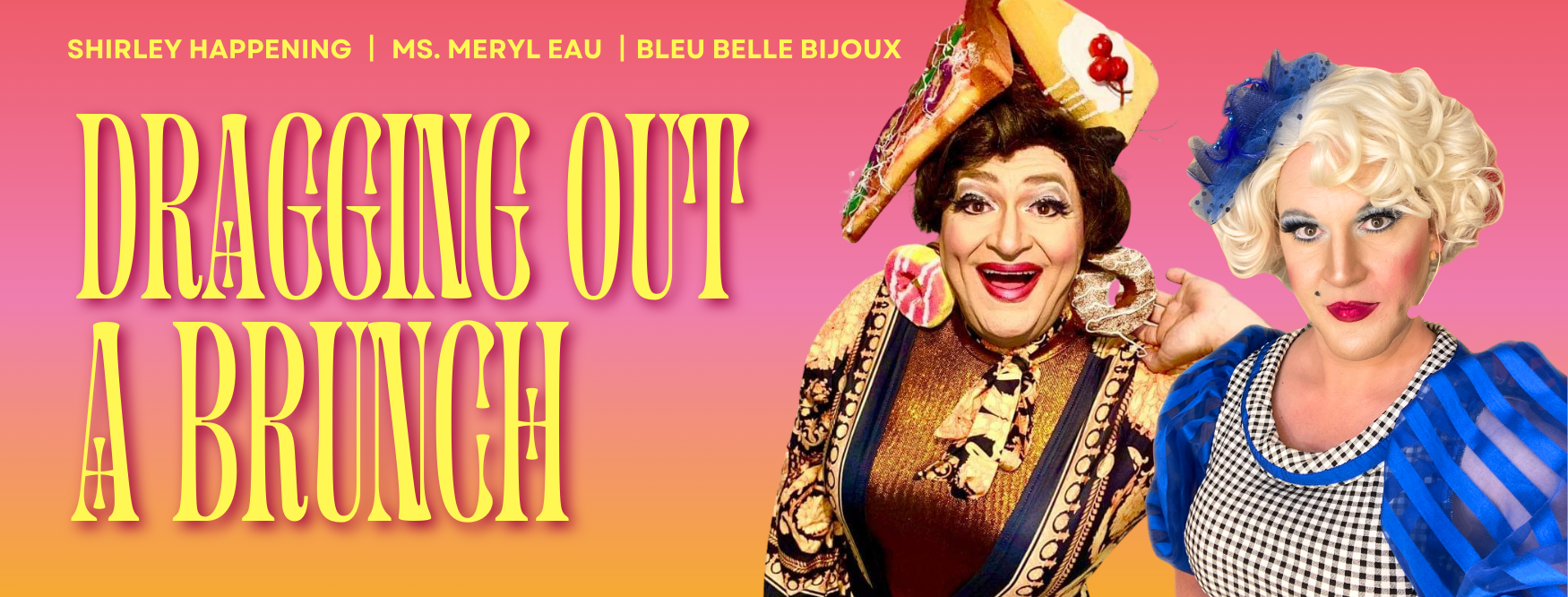 Drag Brunch Returns in 2025! Dragging Out A Brunch — Stirling Festival ...