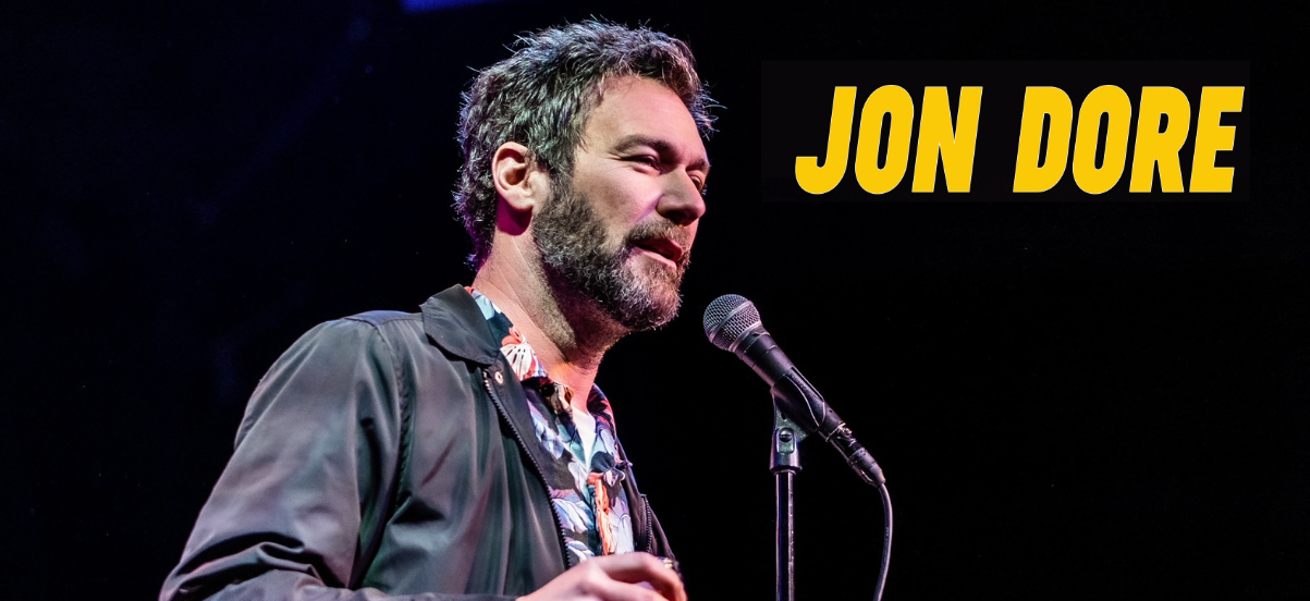 Jon Dore - Stand Up Comedy — Stirling Festival Theatre