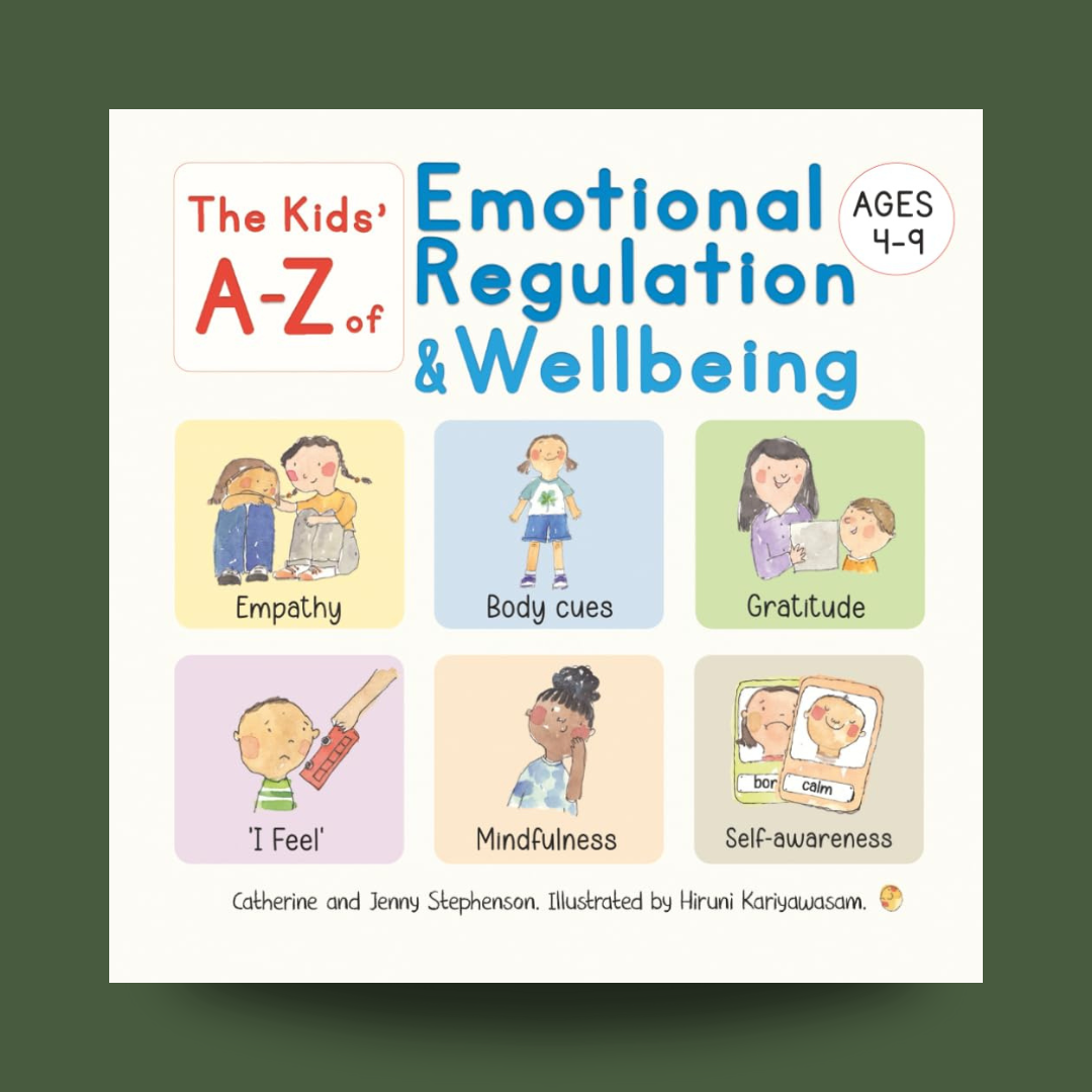 The Kids' A-Z Of Emotional Regulation And Wellbeing — Global Equality ...