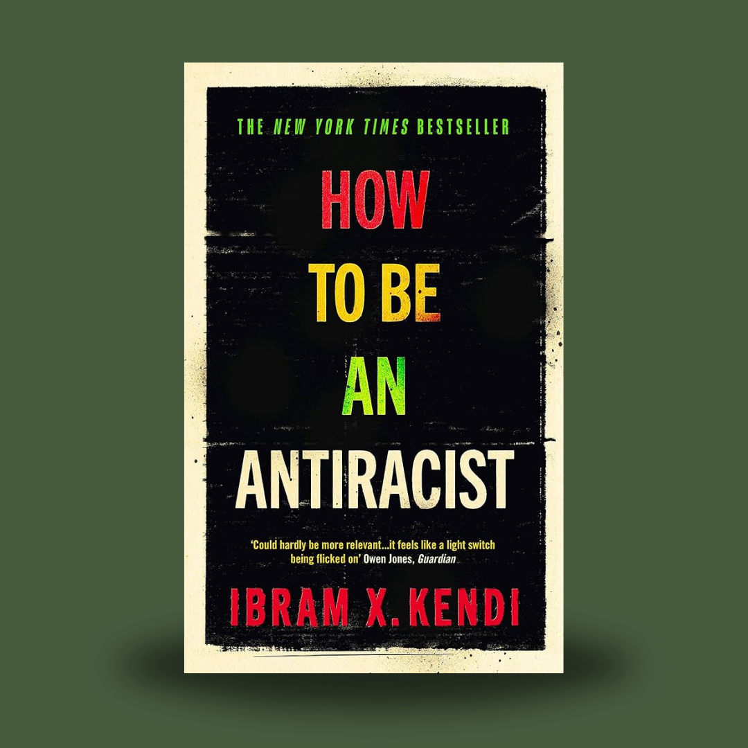 How to be an Antiracist — Global Equality Collective