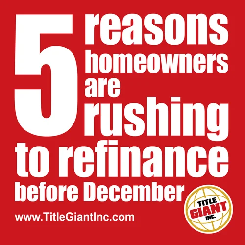 Why Florida Homeowners Rush to Refinance Before December — Title Giant ...