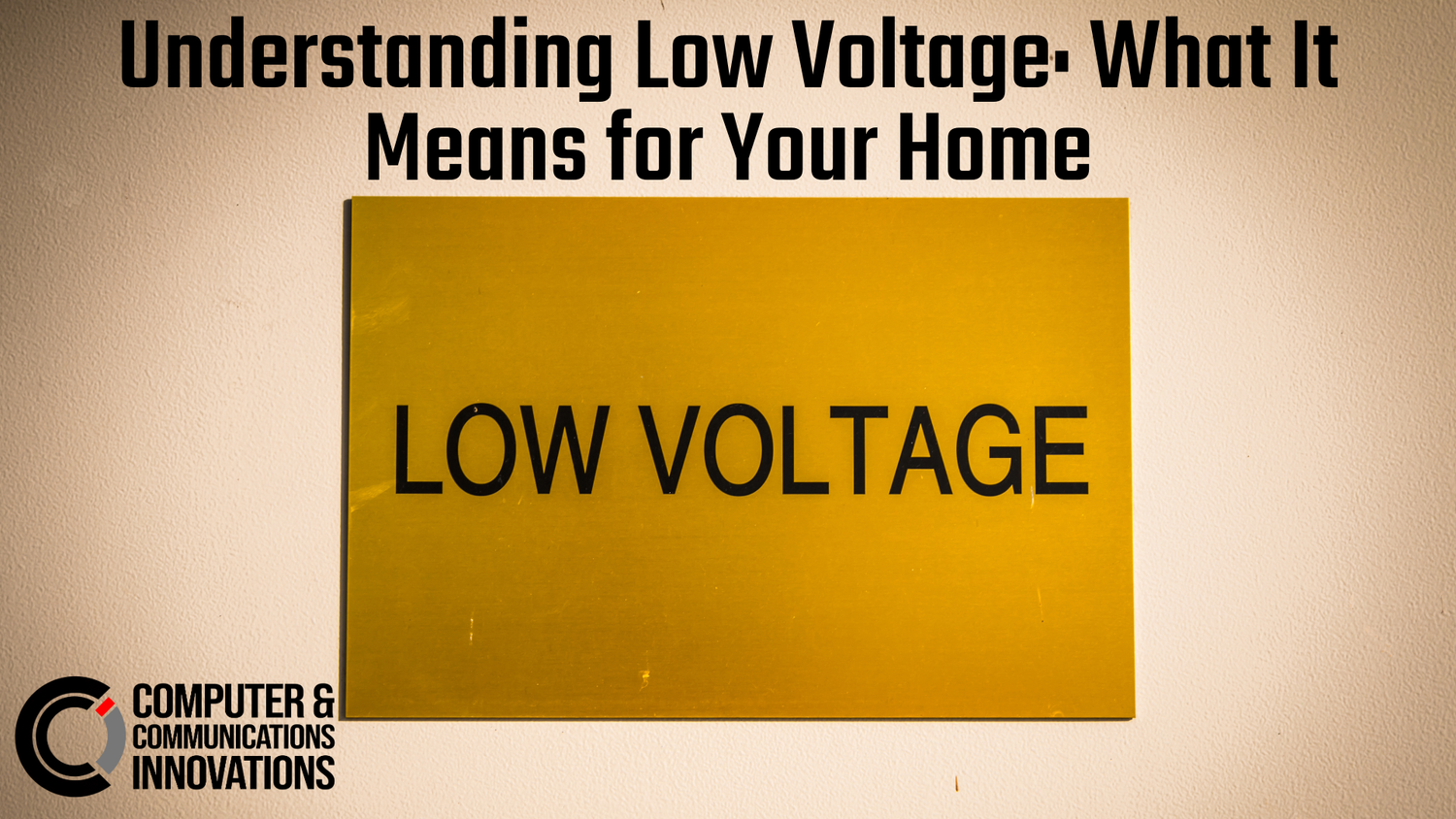 low voltage systems — CCI | Computer Support