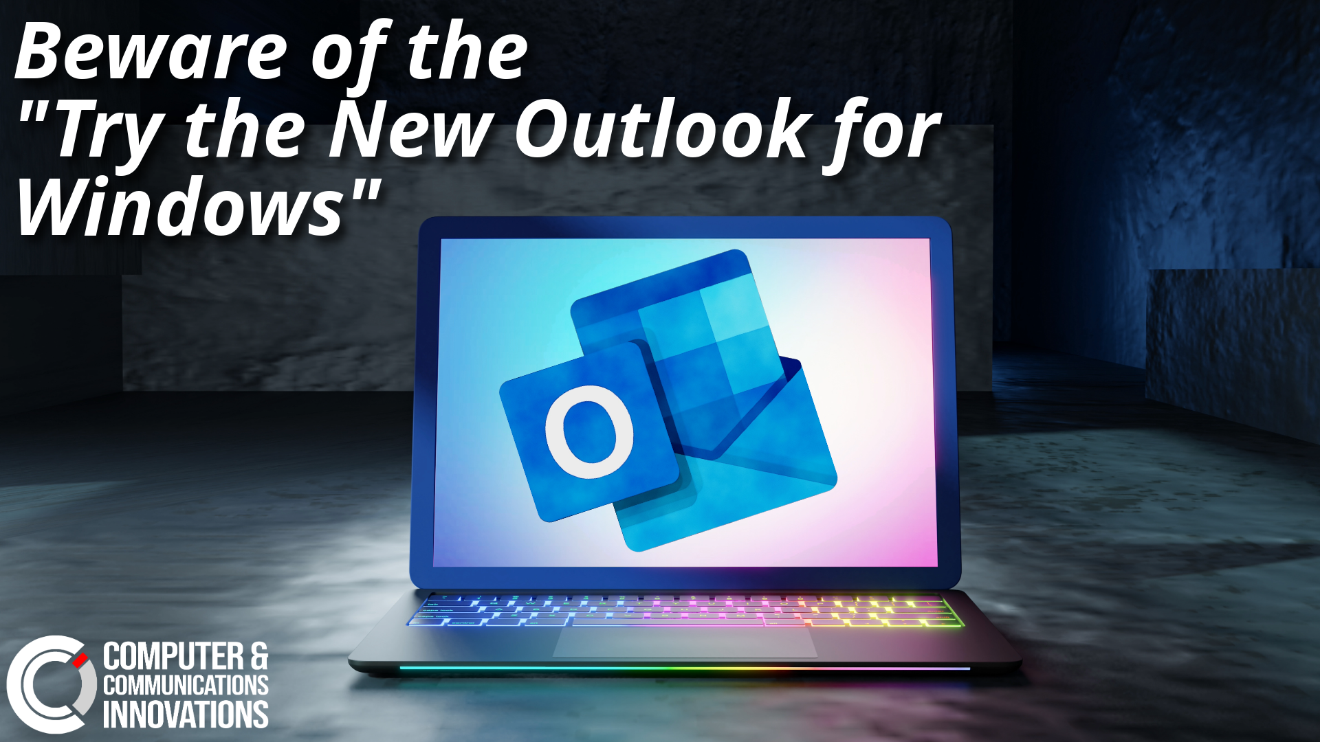 New Outlook for Windows prompt — CCI | Computer Support