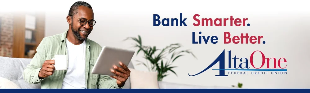 Bank Local. Bank Better With AltaOne Federal Credit Union