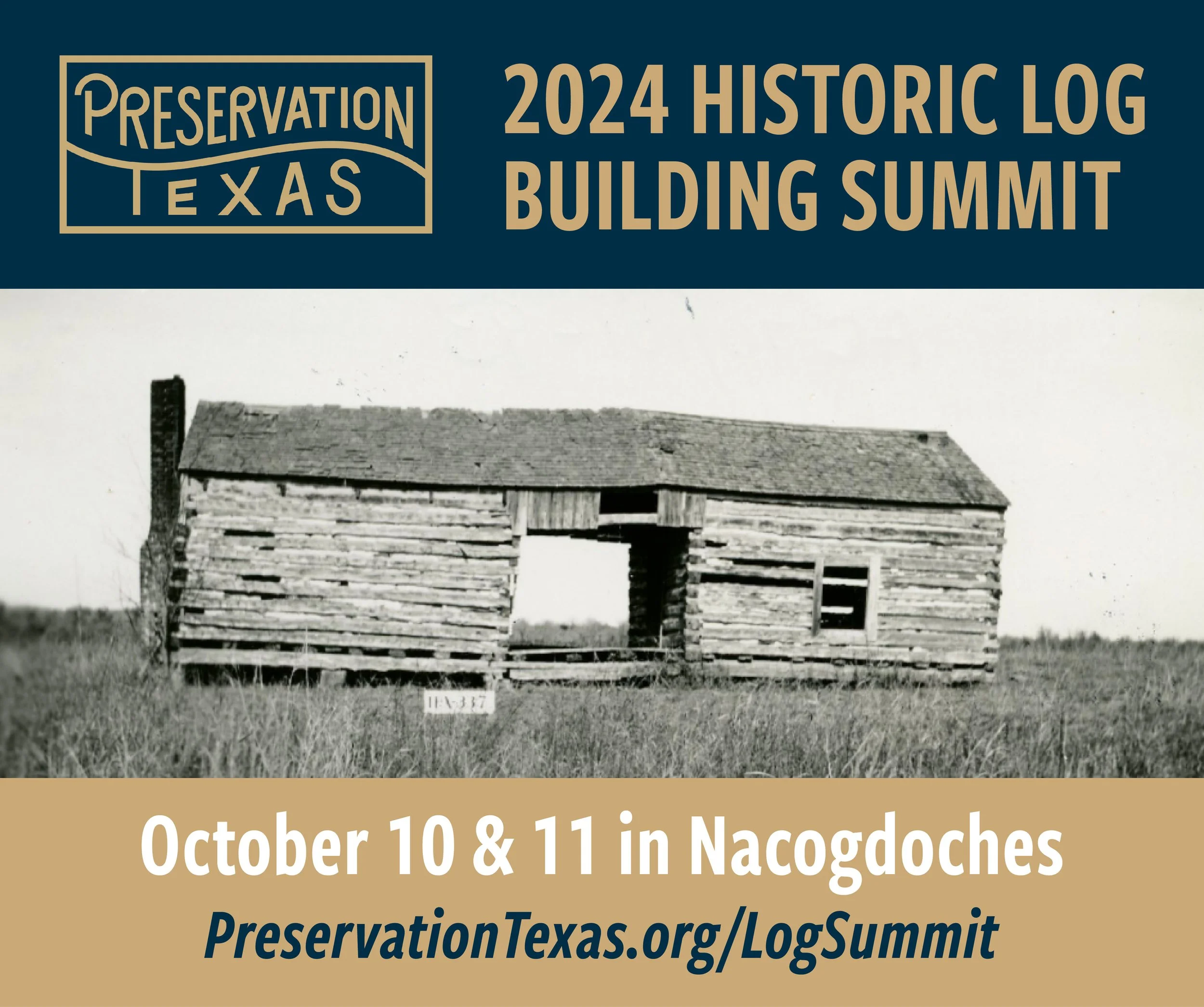 2024 Preservation Texas Historic Log Building Summit — Preservation Texas