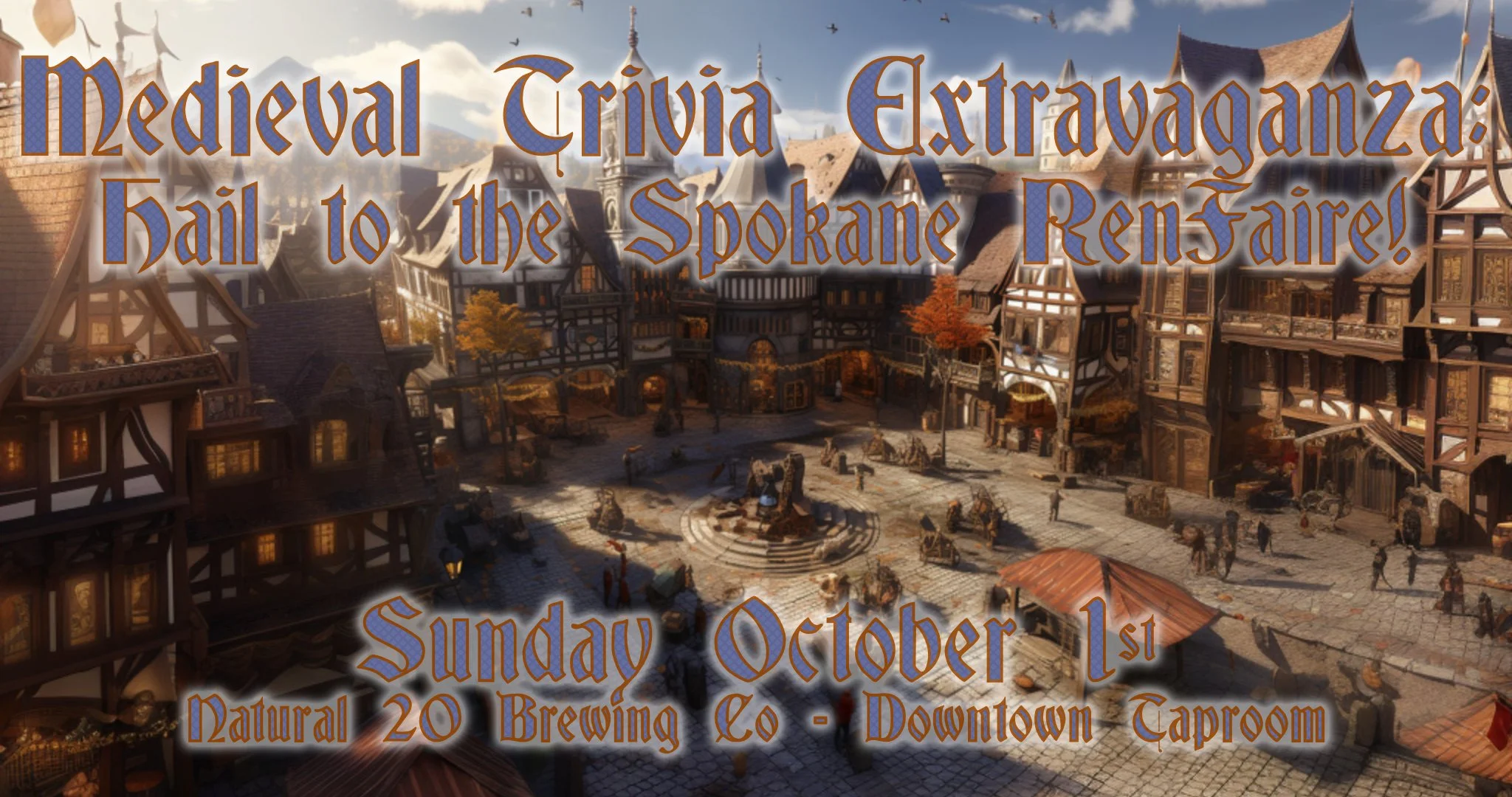 Medieval Trivia Extravaganza: Hail to the Spokane RenFaire! — Natural ...