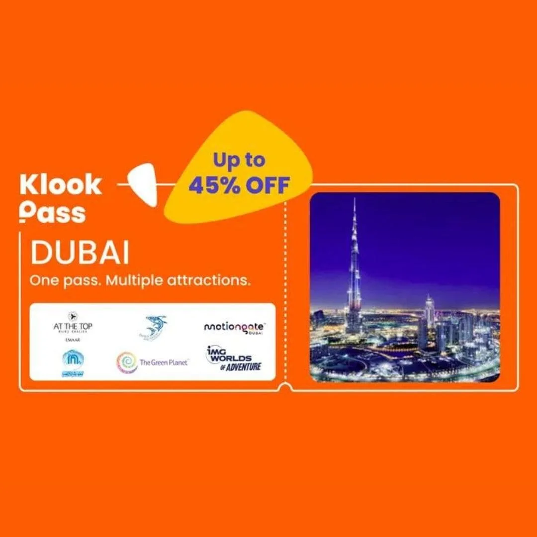 All About Klook Pass Dubai: Price, Reviews, & How to Use
