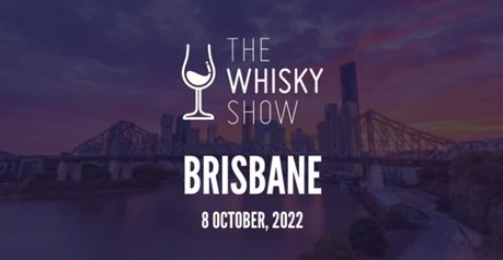 The Whisky Show Brisbane — Brisbane Whisky Scene