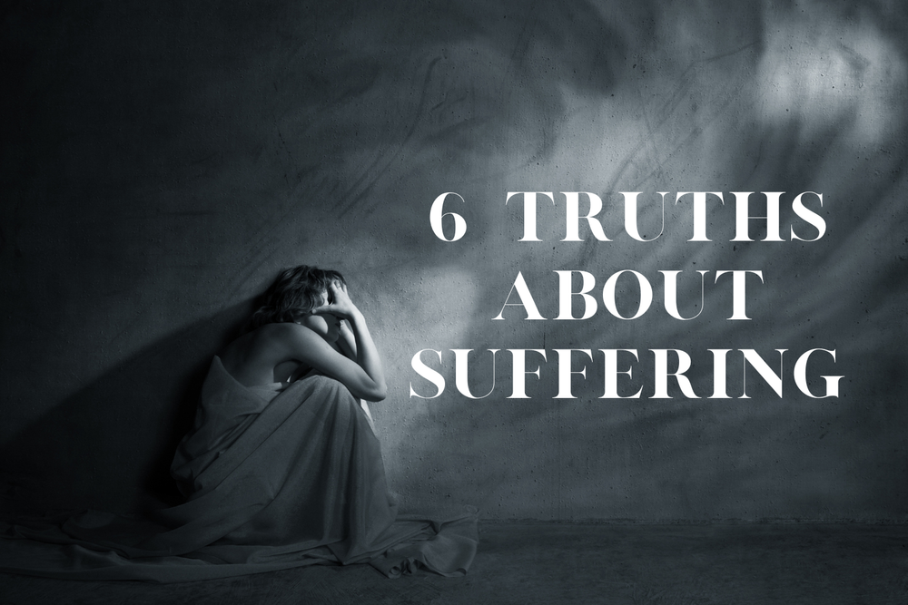 6 Truths About Christian Suffering — the grace blog