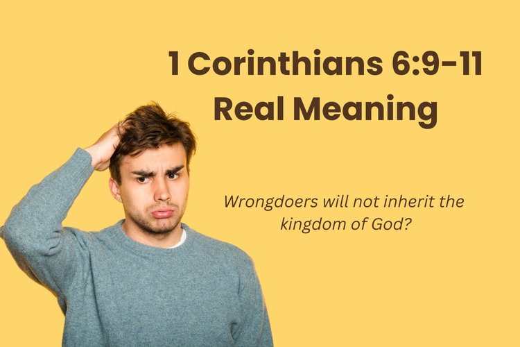 The Real Meaning of 1 Corinthians 6:9-11 — the grace blog