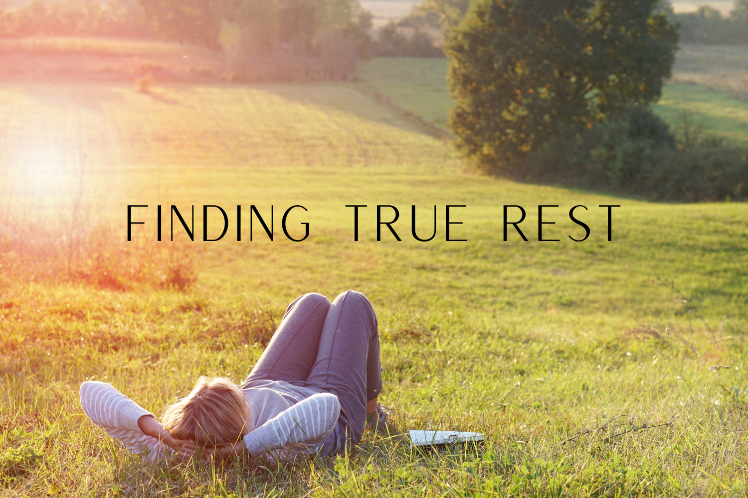 Rest In The Lord — the grace blog