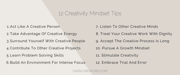 12 Crucial Tips On How To Get Into A Creative Mindset — Sarah Rexford