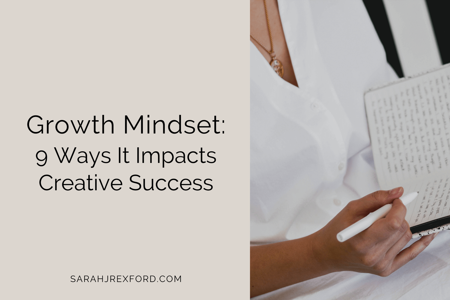 Growth Mindset: 9 Reasons It's Crucial To Creative Success — Sarah Rexford