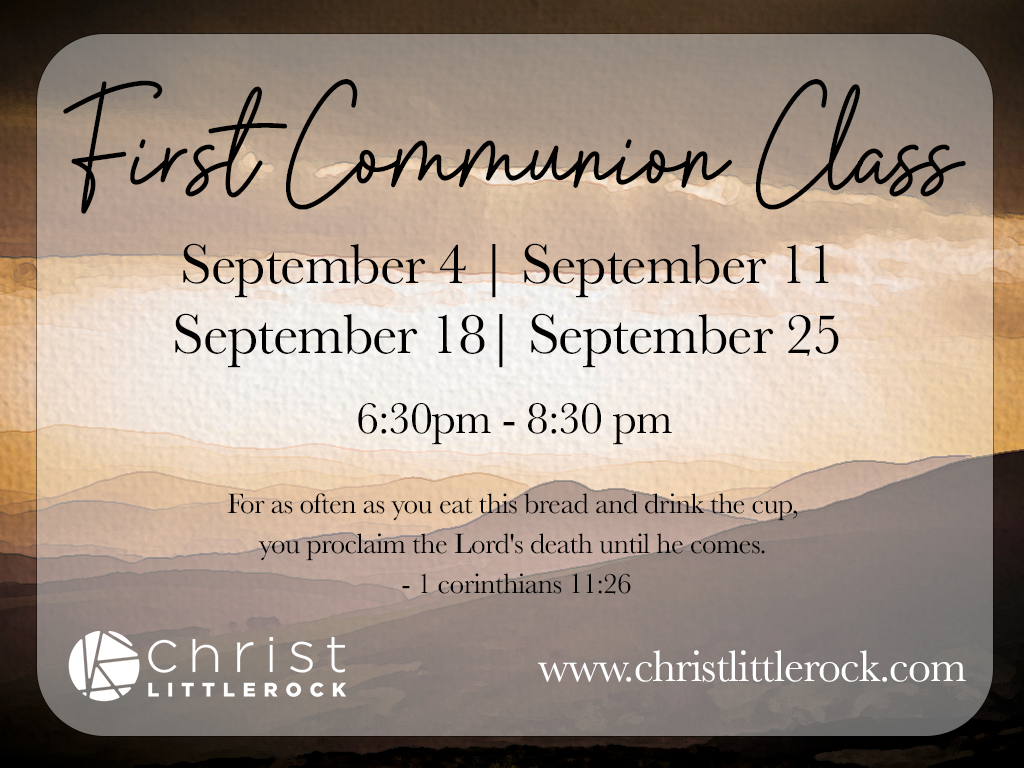 EVENTS — Christ Little Rock Church