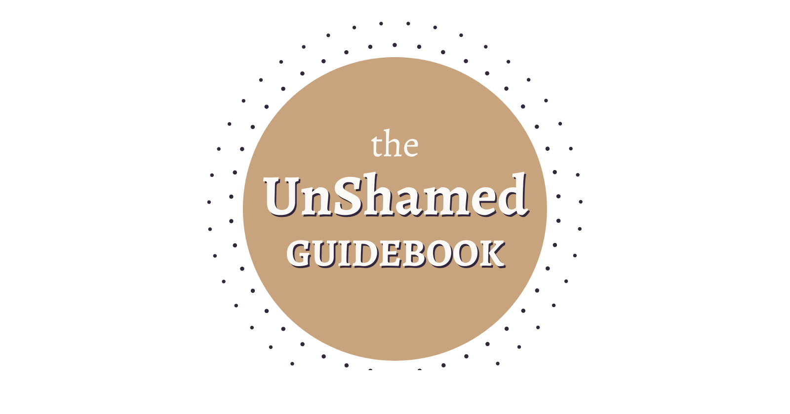 The UnShamed Guidebook — DAVID BEDRICK