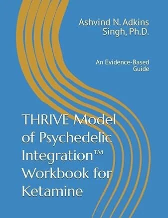 THRIVE Psychedelic Integration Workbook — AHWI Psychology