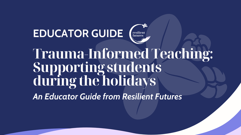 Free Trauma-Informed Resources, Printables and Articles — Resilient Futures